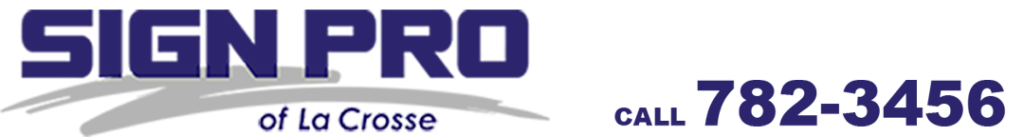 Contact Us - SignPro of La Crosse