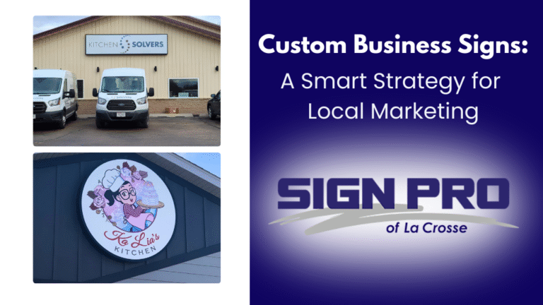 Signage Company & Vehicle Wraps - Sign Pro of La Crosse